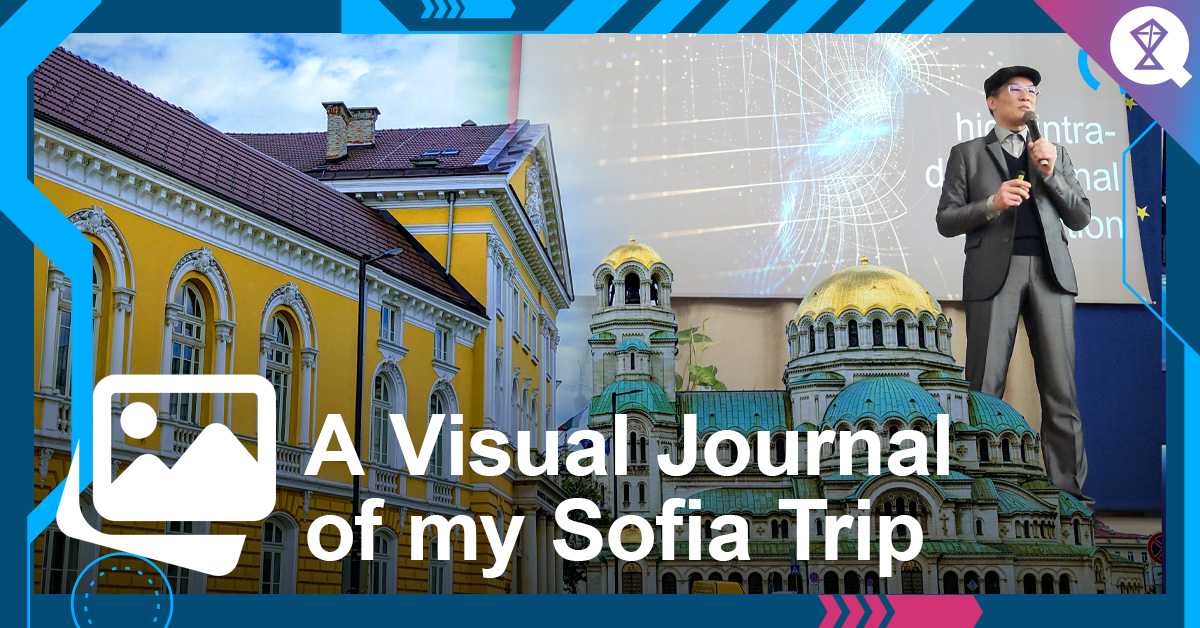 A Visual Journal of my Sofia Trip | Quantum Simplex | Dr. Michael Wu